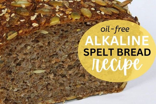 Easy Vegan Alkaline Spelt Bread Recipe (with Just 4 Ingredients ...