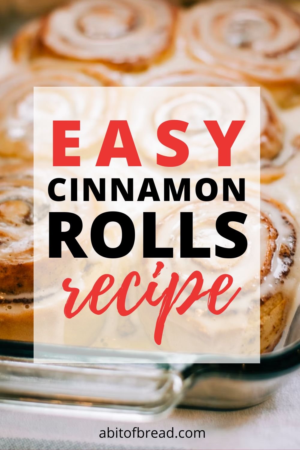 How to Make Cinnamon Bread Rolls - abitofbread.com